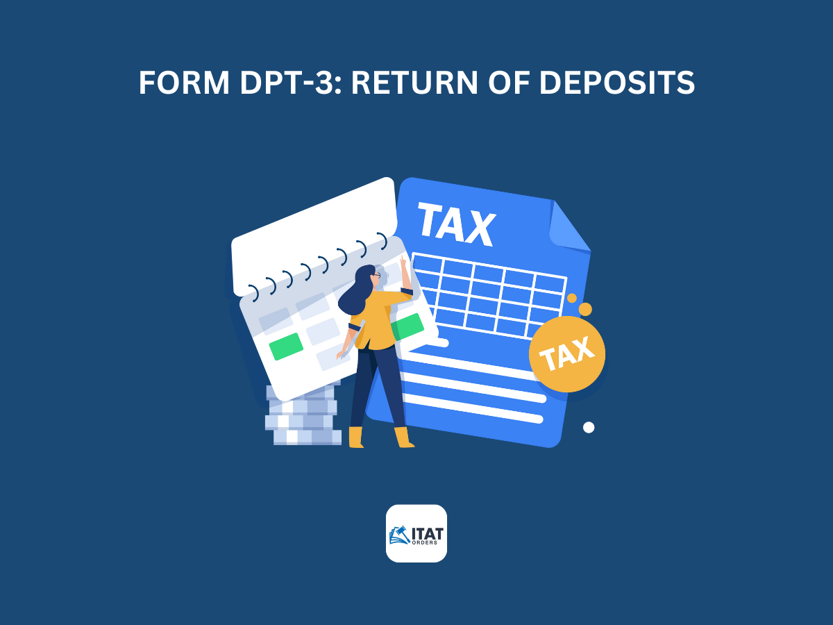 All about Form DPT-3: Return of Deposits